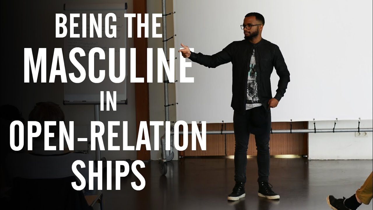 Power Of Masculinity Pt. 3 - Open Relationships - Natural Seduction ...